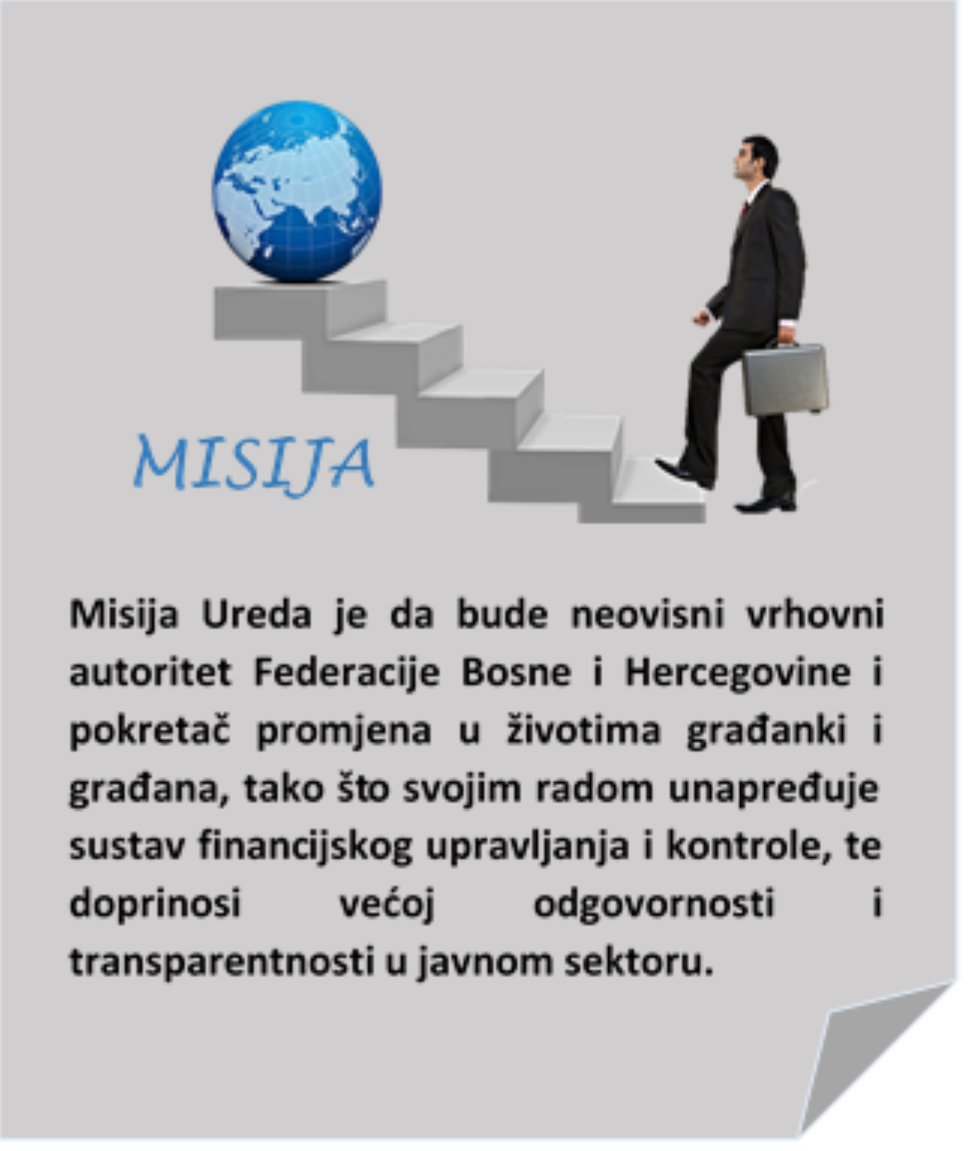 Misija, vizija i vrijednosti – Ured za reviziju u FBiH Misija, vizija i vrijednosti – Ured za reviziju u FBiH